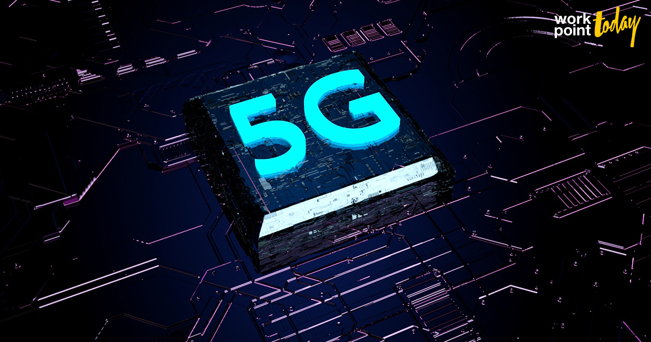 ไทยเปิดใช้ 5G ชาติแรกในอาเซียน เล็งนำร่อง 6 จังหวัดสู่เมืองอัจฉริยะ